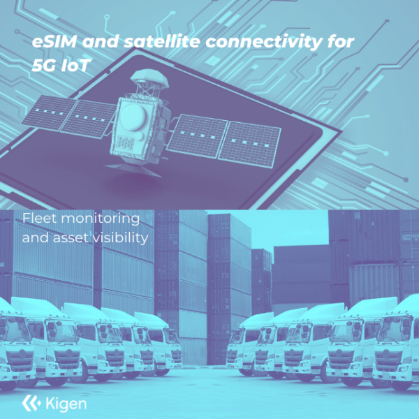 Kigen - 5G IoT and satellite connectivity for eSIM and iSIM devices