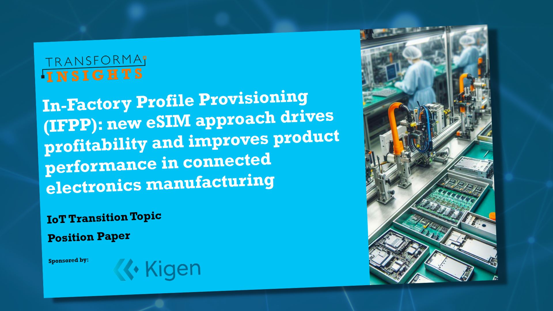 IFPP: Streamlined production for device makers - Kigen