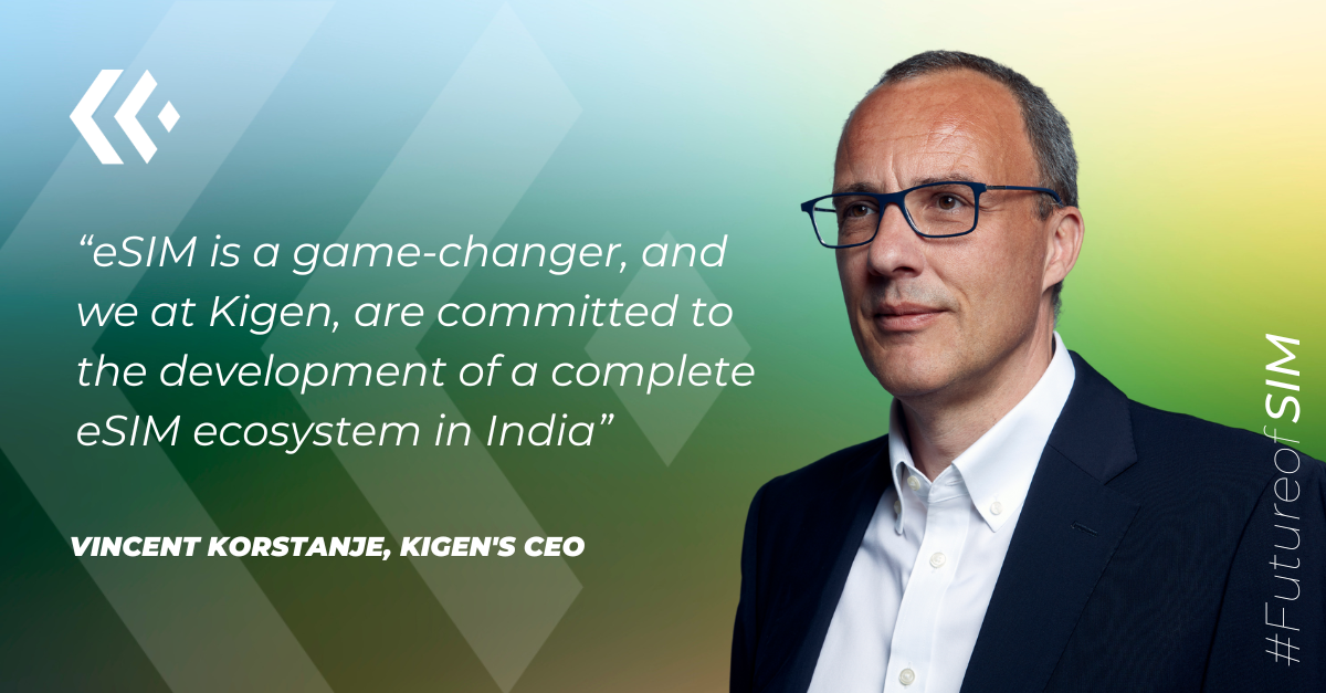 Kigen - GSMA SAS-UP accredited data centre for India's eSIM growth