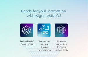 Kigen eIM: The leading eSIM IoT remote manager for SGP.32